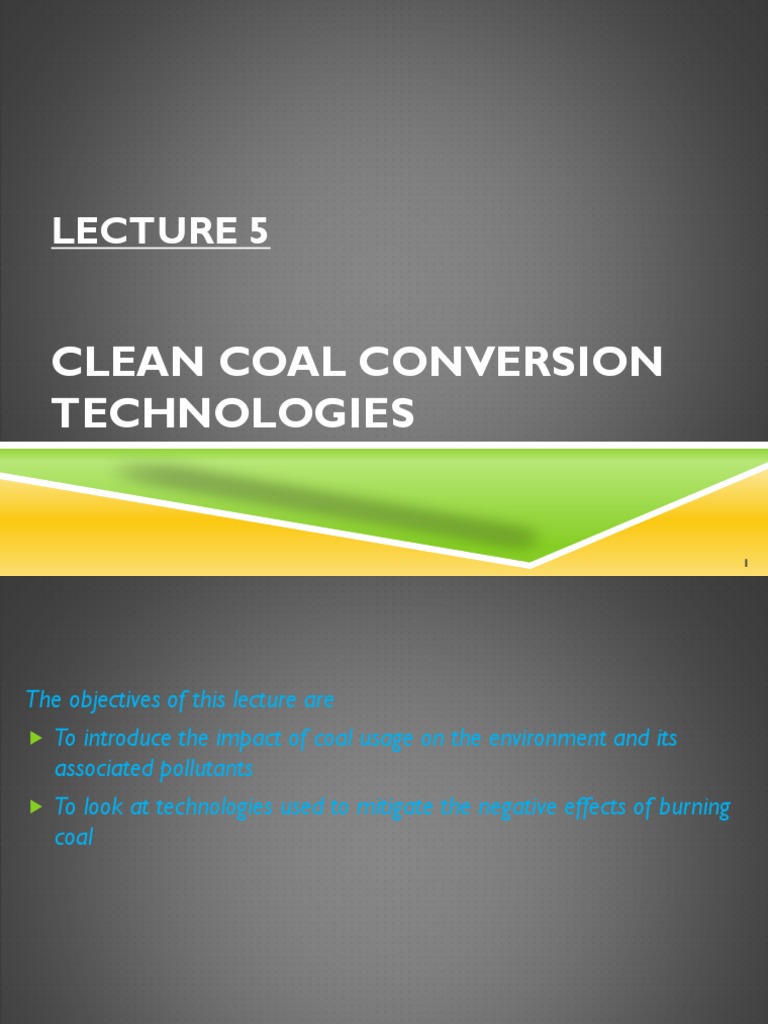 Lecture 10 - Clean Coal Conversion Technologies2 C | PDF | N Ox ...