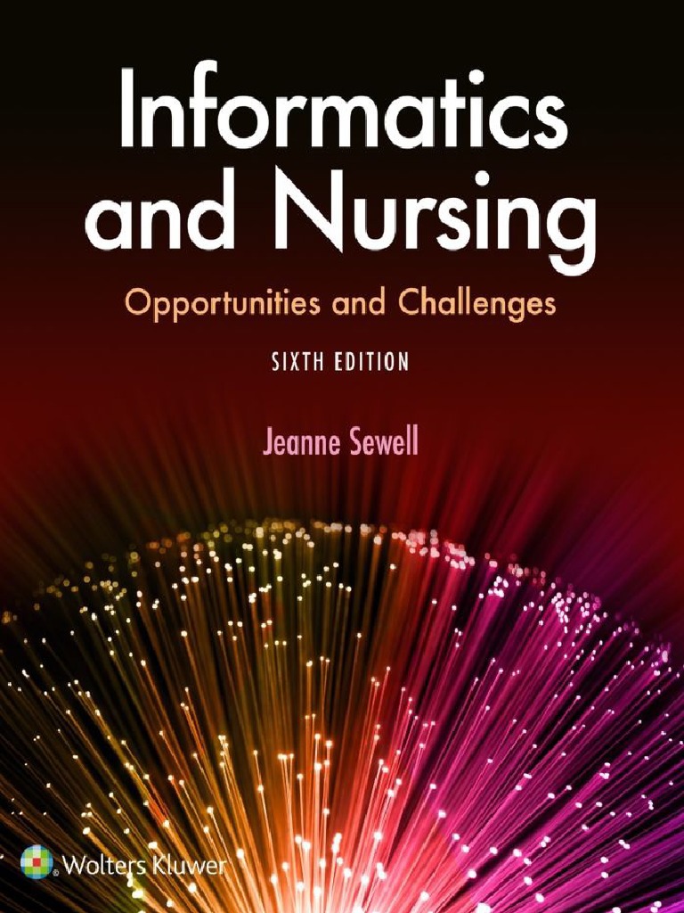 Informatics and Nursing | PDF | Health Informatics | Electronic Health ...