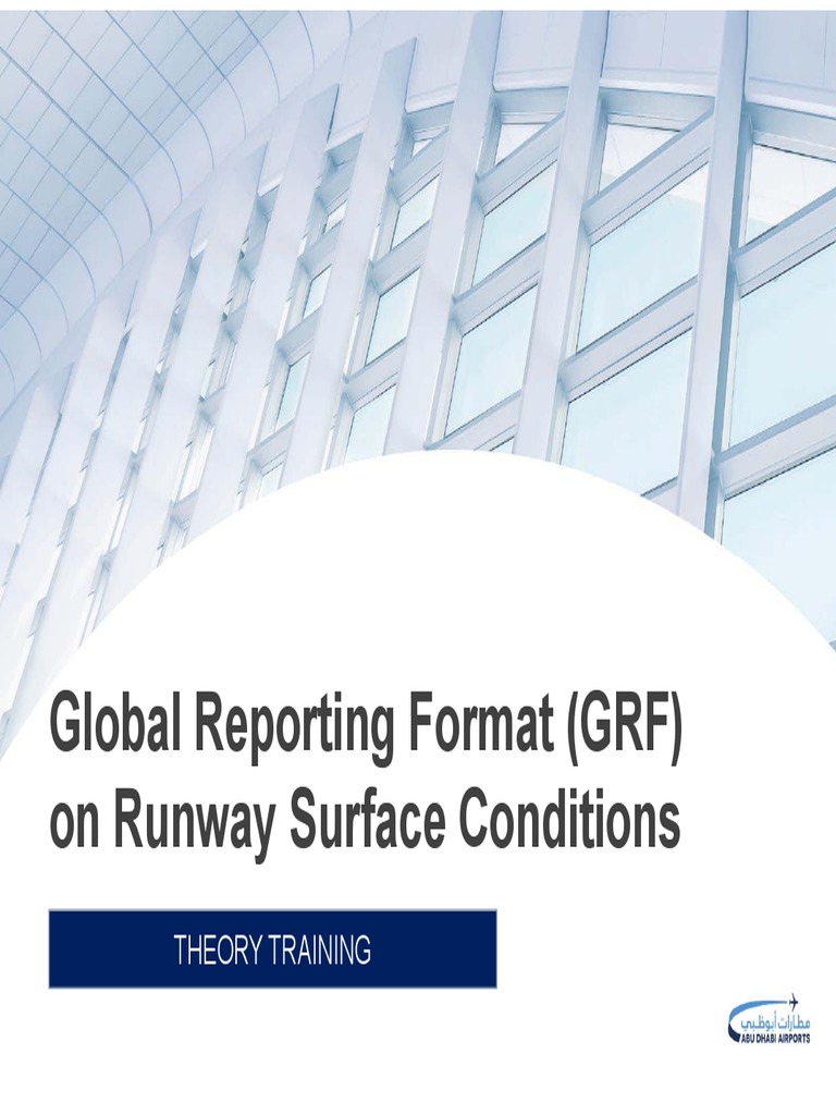 Global Reporting Format (GRF) On Runway Surface Conditions: Theory ...