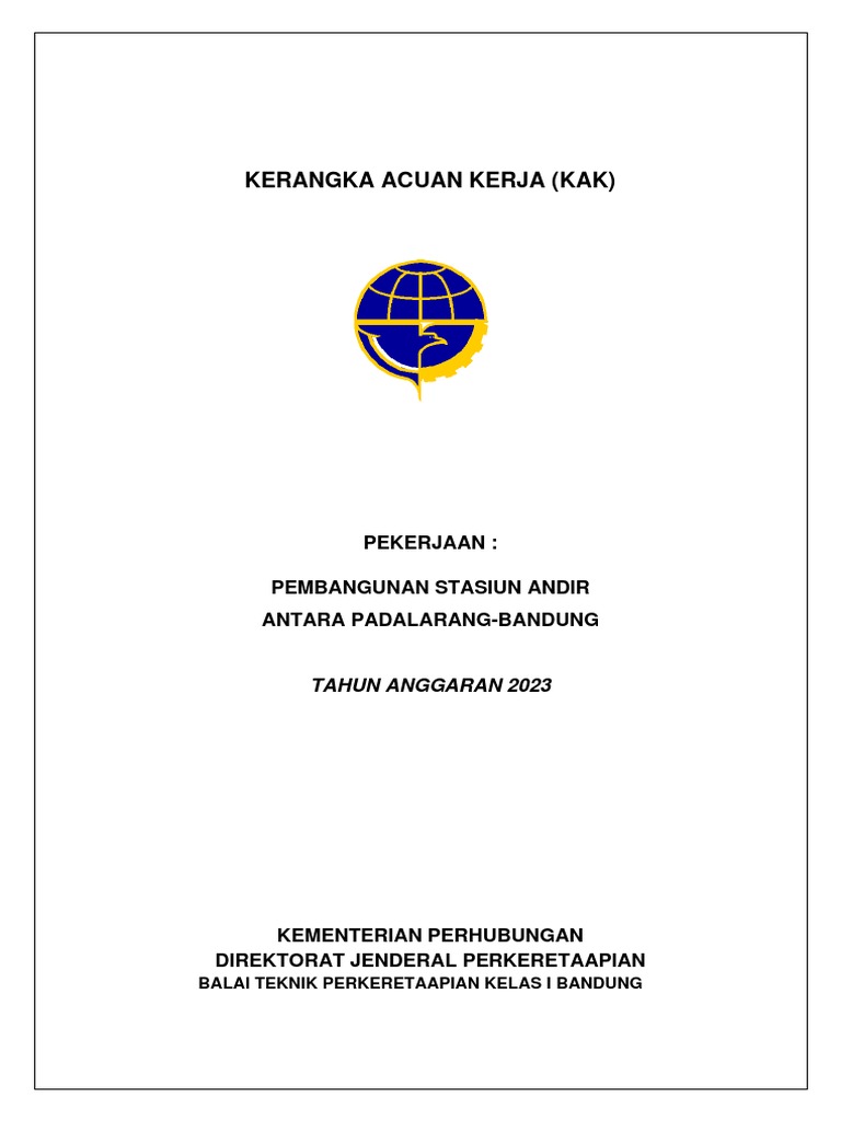 KAK Pembangunan Stasiun Andir Antara Padalarang Bandung .TTD PPK - Rev 4 | PDF