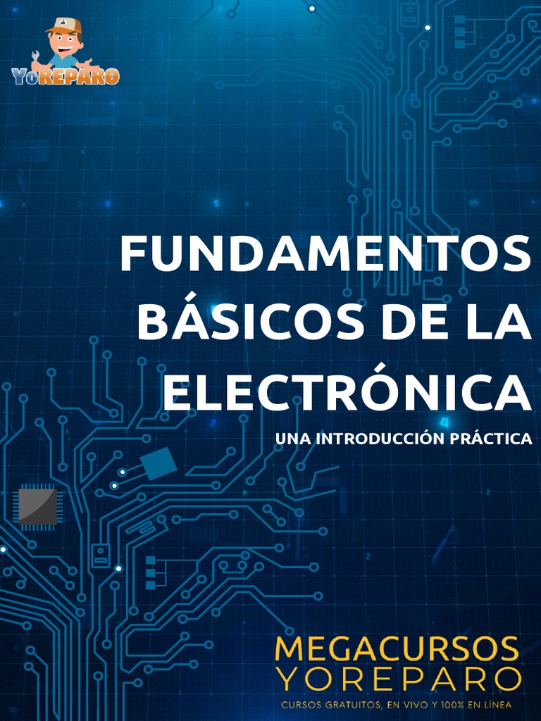 Introducción a la Electrónica Básica | PDF | voltaje | Corriente eléctrica