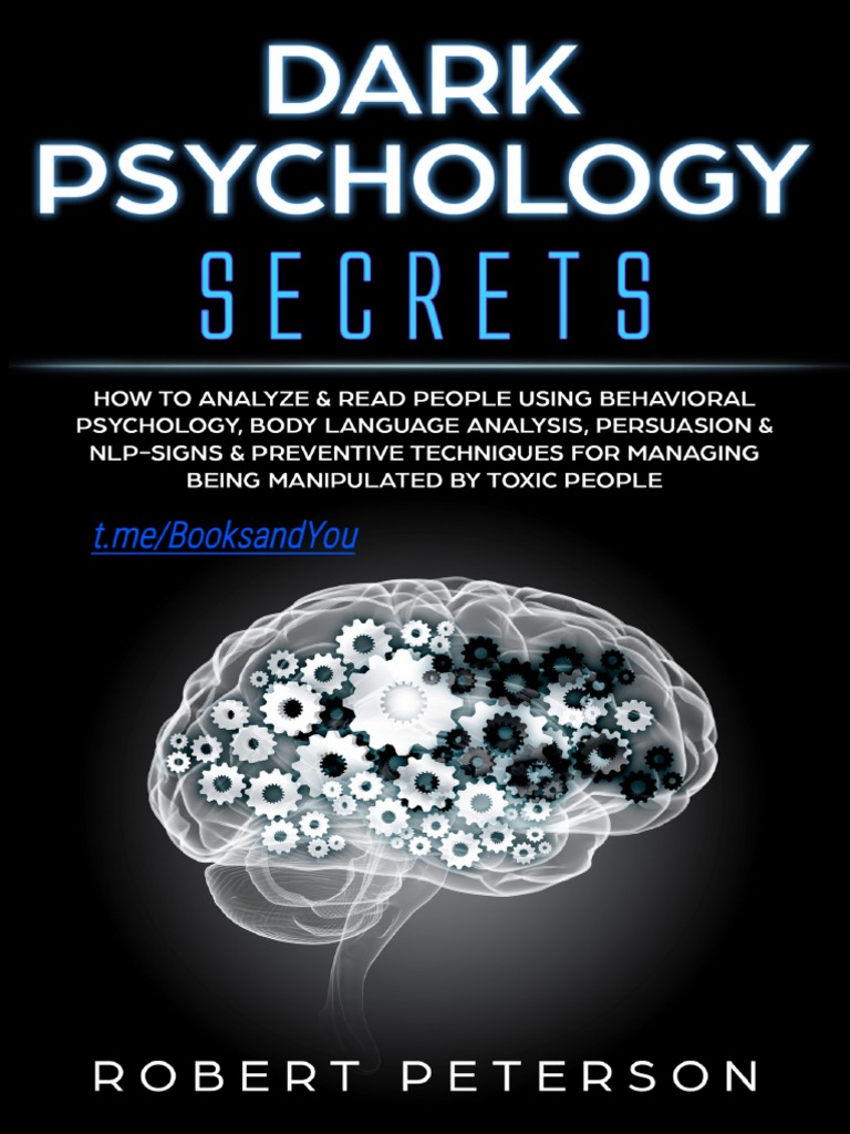 DARK PSYCHOLOGY, (By ROBERT PETERSON) | Download Free PDF | Empathy ...