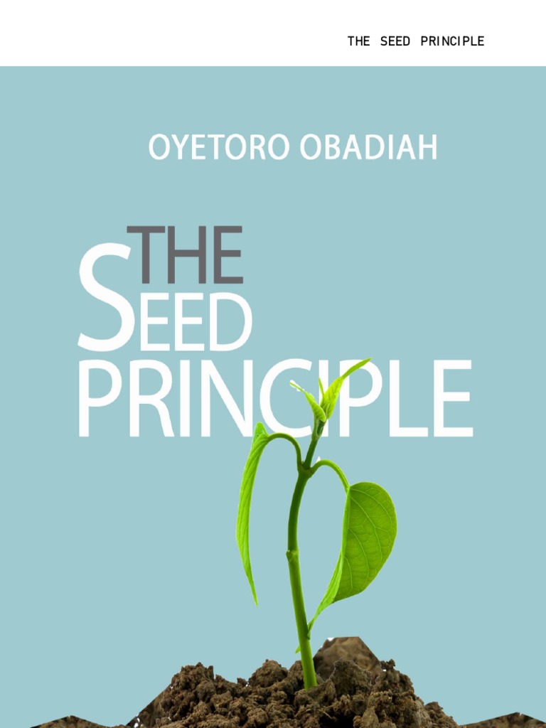The Seed Principle PDF | PDF | Seed | Sowing