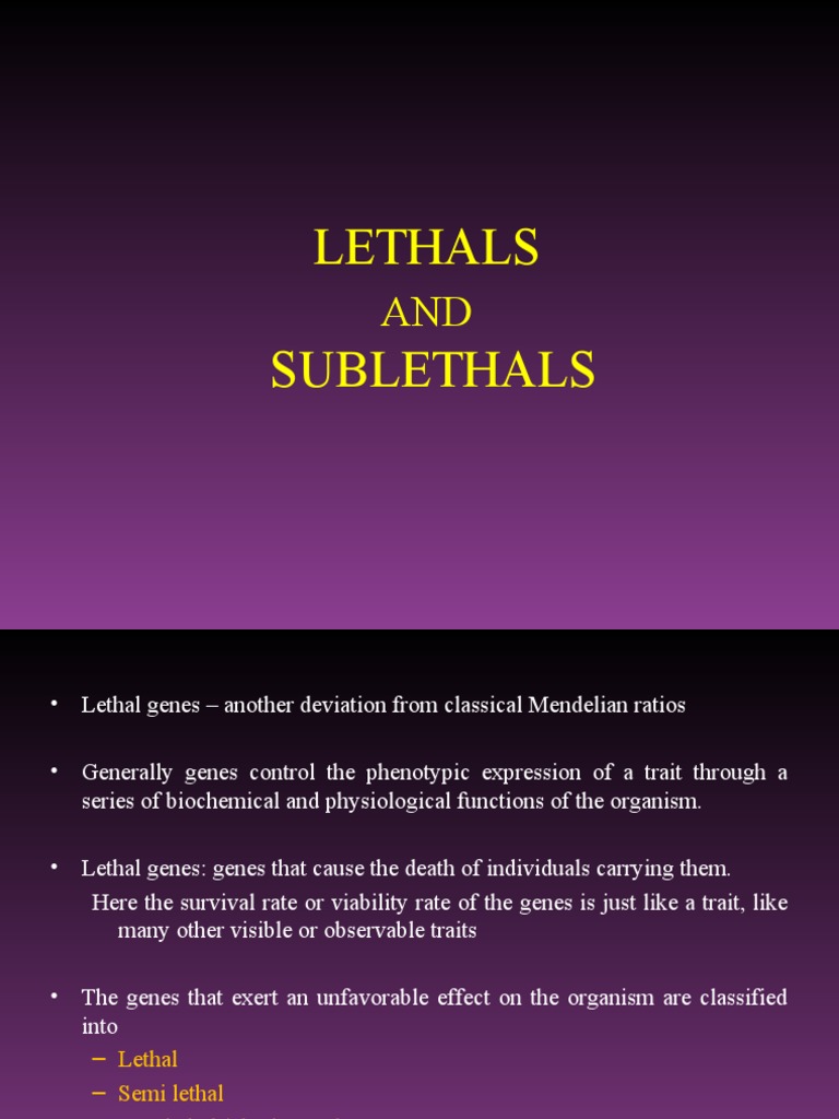 6 Lethals and Sublethals | PDF | Dominance (Genetics) | Zygosity