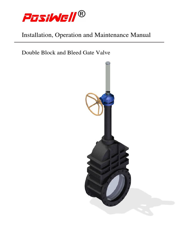 Posiwell Double Block Bleed Gate Valve | Download Free PDF | Valve | Leak