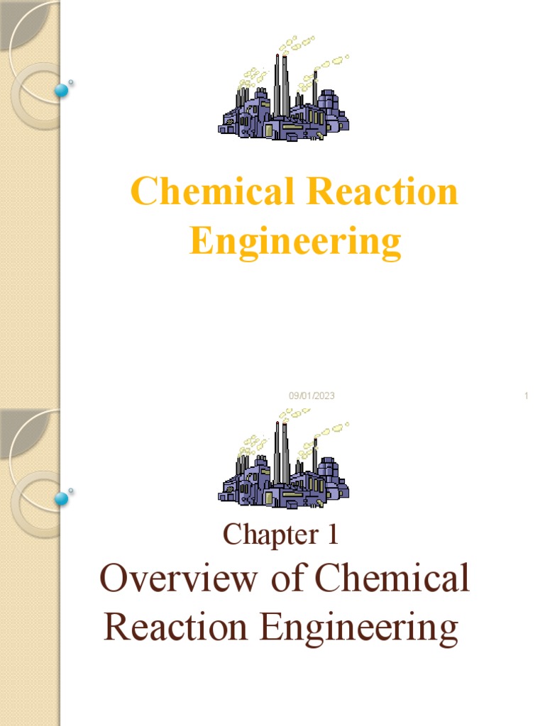 CRE Chapter 1 Overview of Chemical Reaction Engineering | PDF