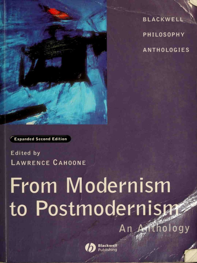 Lawrence E. Cahoone - From Modernism To Postmodernism - An Anthology ...