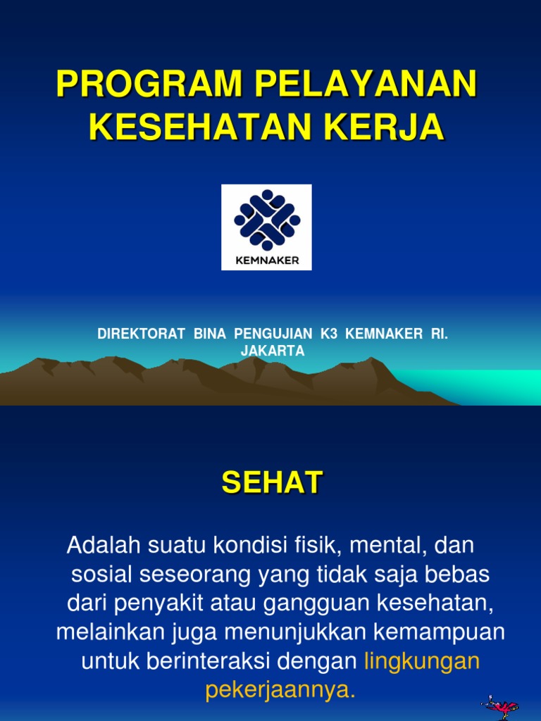 Dit Bina K3. Program Pelayanan Kesehatan Kerja | PDF
