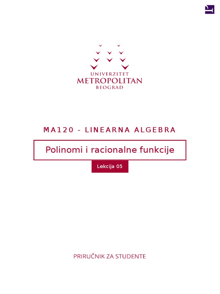Polinomi I Racionalne Funkcije: Ma120 - Linearna Algebra | PDF