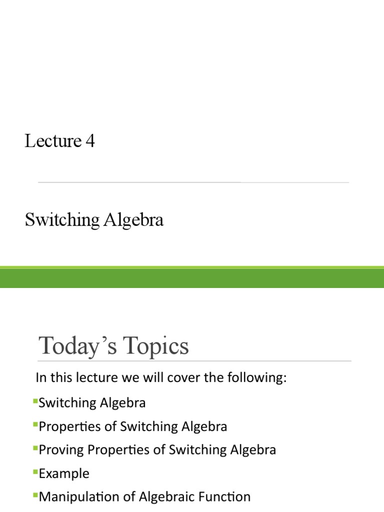 Lecture 4 (Switching Algebra) | PDF | Boolean Algebra | Teaching Mathematics