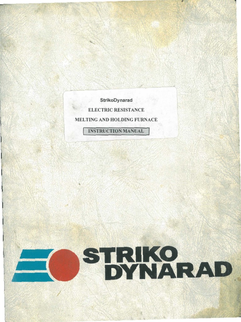 Striko Dynarad Electric Melting and Holding Furnace Manual EC-1500 ...