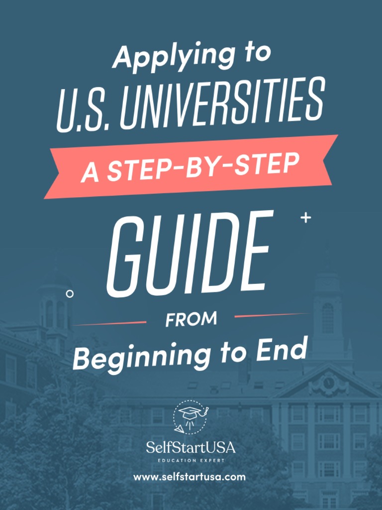 NdGJBCV3RWaywMLazdmQ SelfStartUSA - Applying To U.S. Universities Step-By-Step Guide | PDF ...