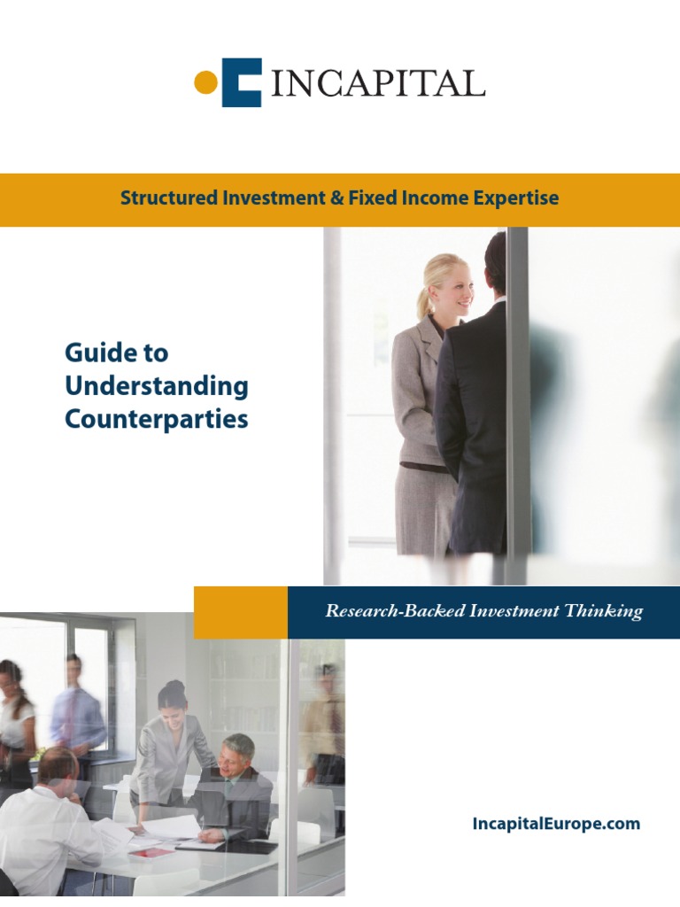 Guide To Understanding Counterparties: Structured Investment & Fixed ...