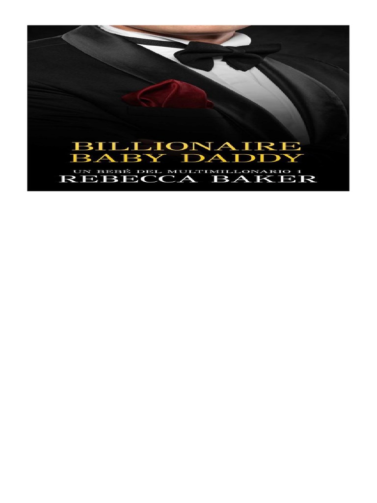Billionaire Baby Daddy - Rebecca Baker | PDF | Samuel Beckett