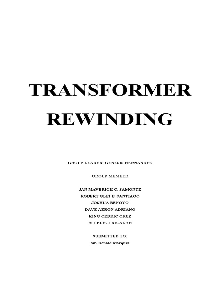 Transformer Rewinding Documentation COMPLETE FILE 1 | Download Free PDF | Transformer | Inductor