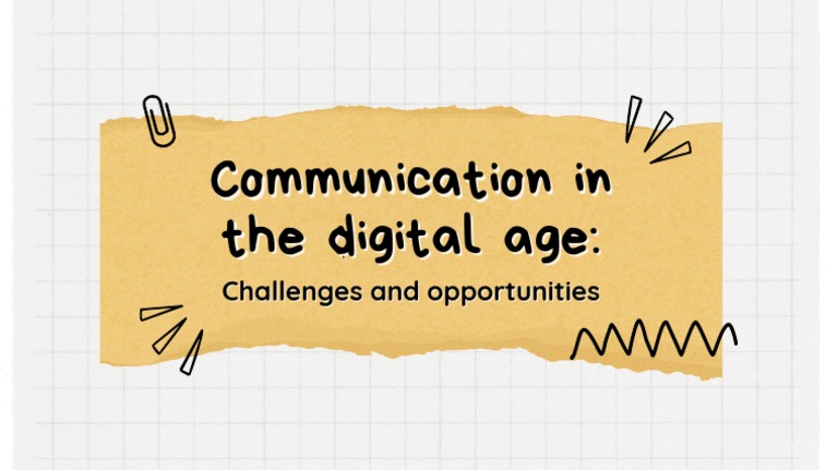 Communication in A Digital Age Presentation PDF | PDF