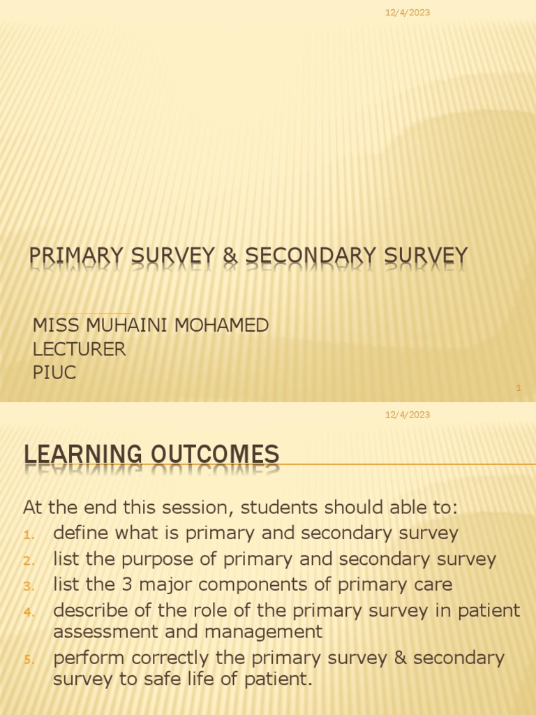 Primary and Secondary Survey Overview | PDF | Injury | Respiratory Tract
