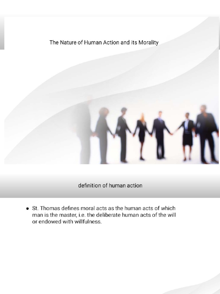 The Nature of Human Action and Its Morality | PDF