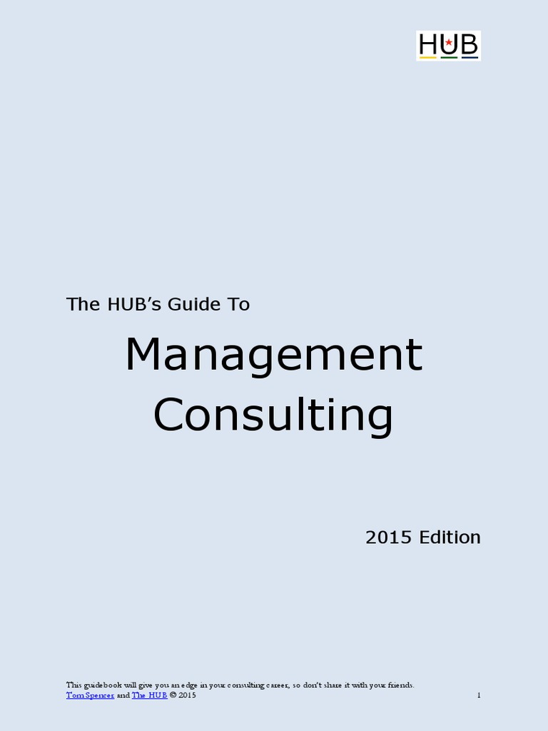 Guide To Management Consulting, 2015 Edition | PDF
