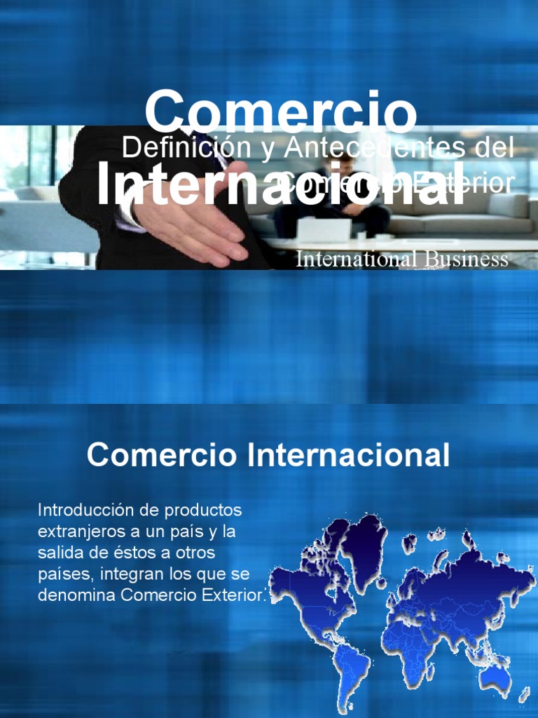 Comercio Internacional: Definición y Antecedentes Del Comercio Exterior ...