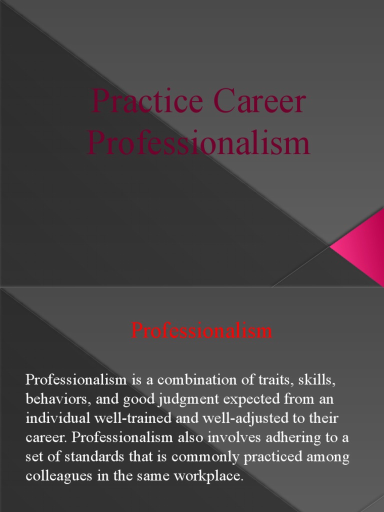 Practice Career Professionalism | PDF | Career & Growth | Business