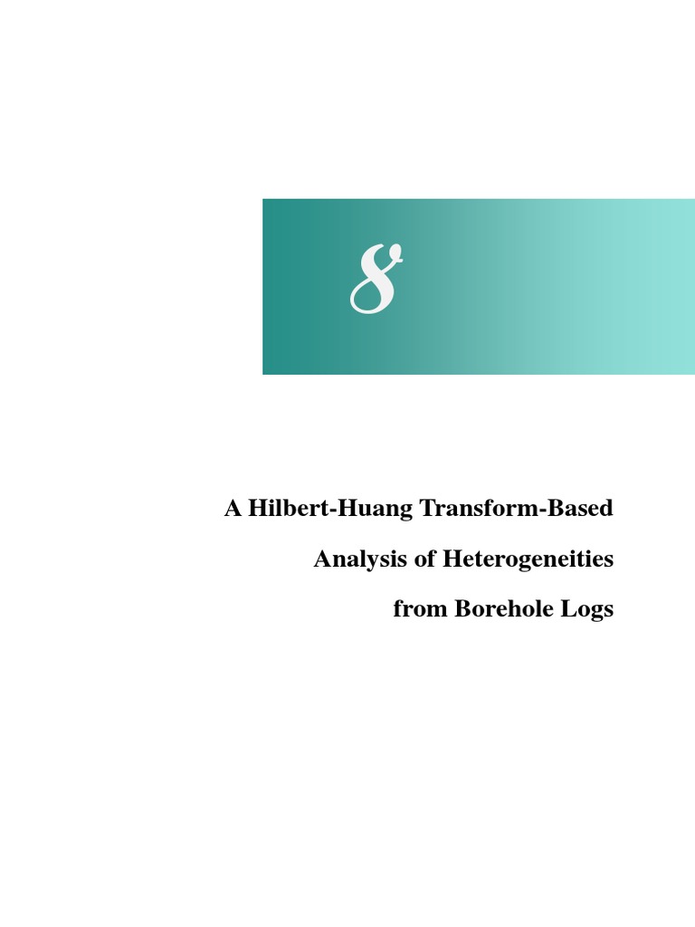 A Hilbert-Huang Transform-Based Analysis of Heterogeneities From ... A Hilbert-Huang Transform-Based Analysis of Heterogeneities From ...