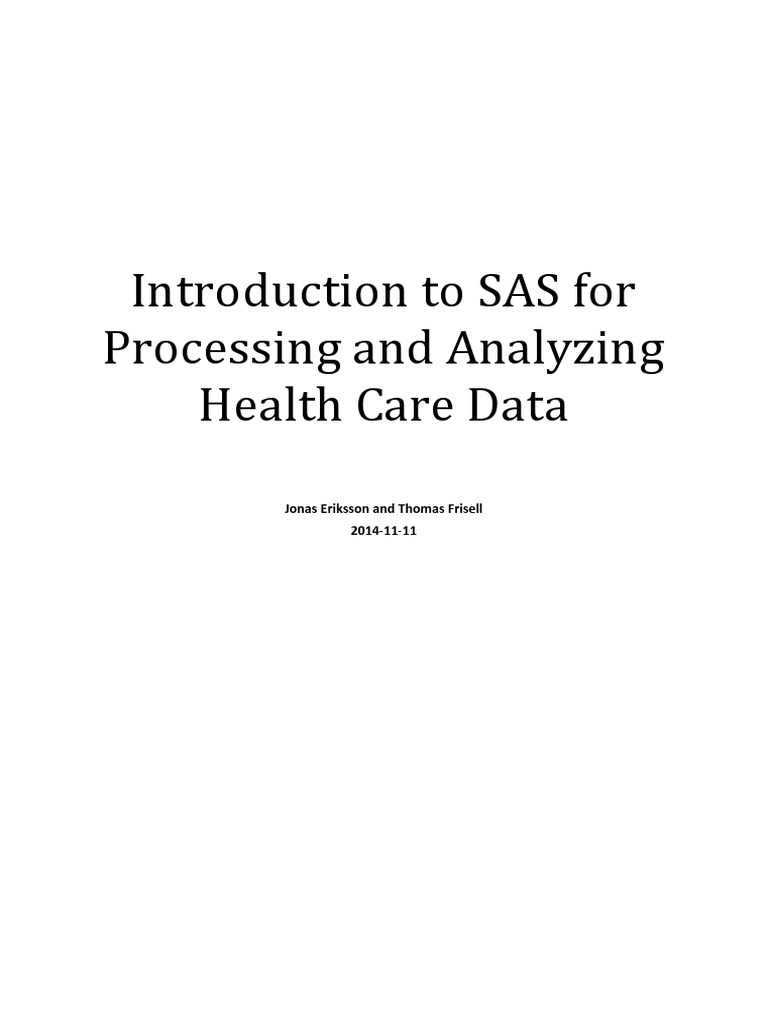 introduction-to-sas-for-processing-and-analyzing-health-care-data-2014