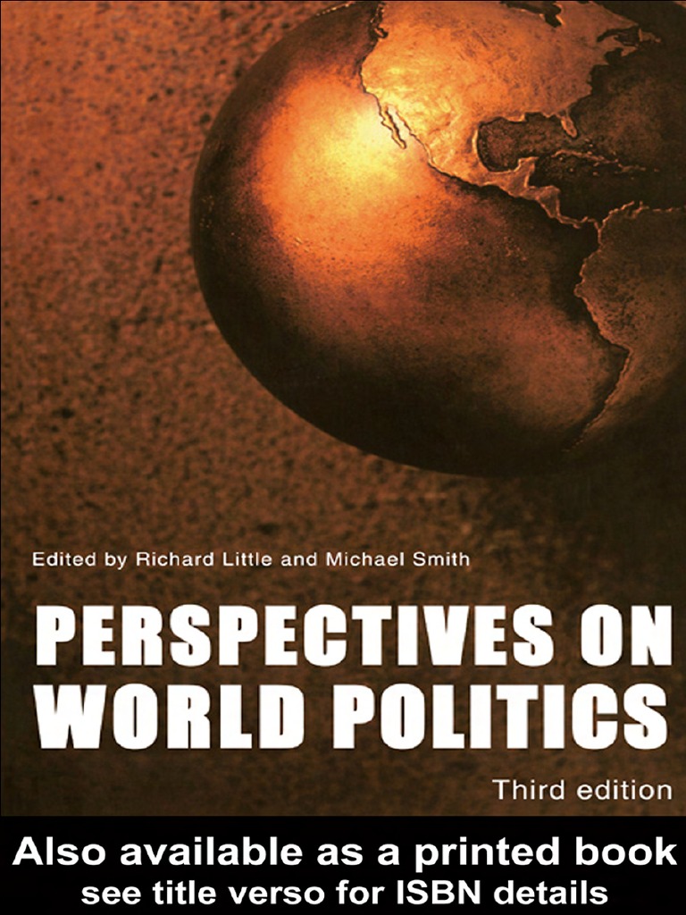 Perspectives On World Politics, 3rd Edition (Richard Little, Michael ...