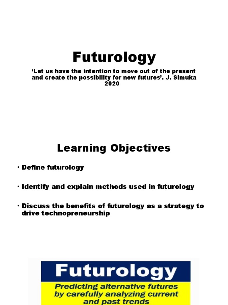 Futurology Presentation | PDF | Methodology | Systems Science