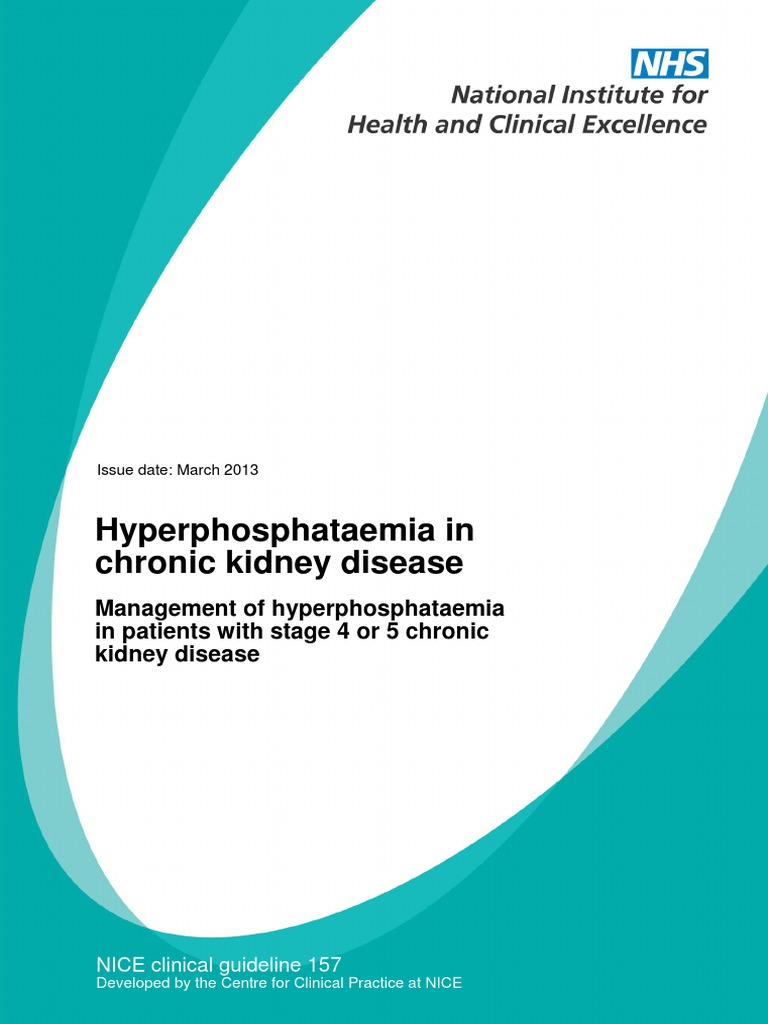 2013 NICE Guideline Hyperphosphatemia | PDF | Chronic Kidney Disease ...