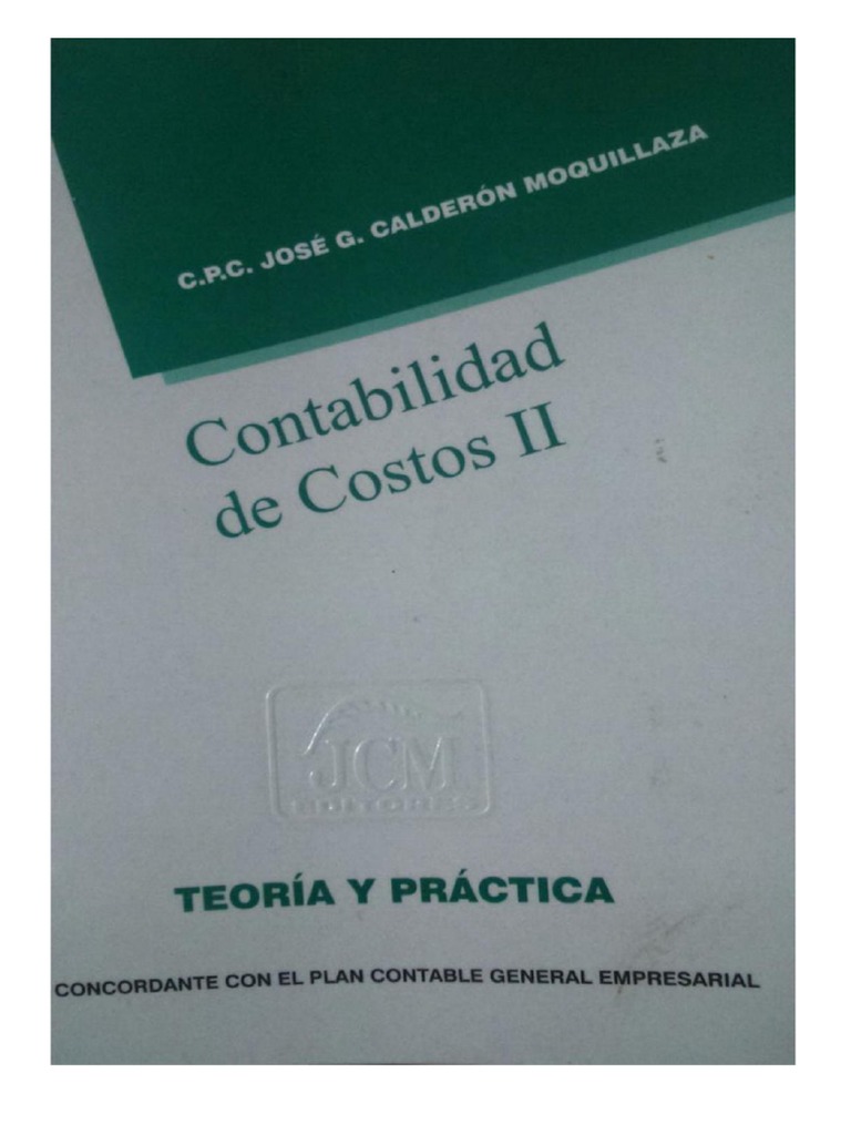 LIBRO - Contabilidad de Costos II, Teoría y Práctica) - Moquillaza | PDF