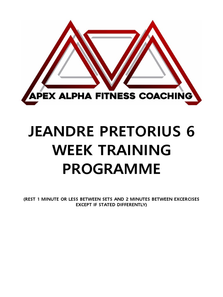 Jeandre Pretorius 6 Week Training Programme | PDF
