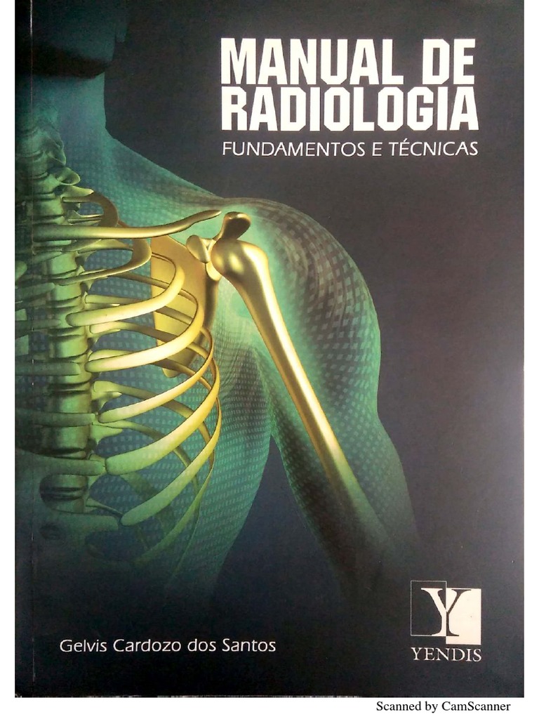 Manual de Radiologia - Fundamentos e Técnicas | PDF