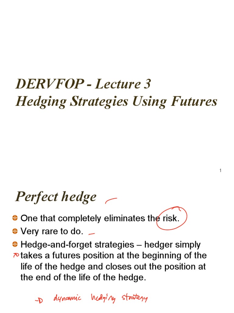 DERVFOP - Lecture 3 (Hedging Strategies Using Futures) | PDF | Hedge ...
