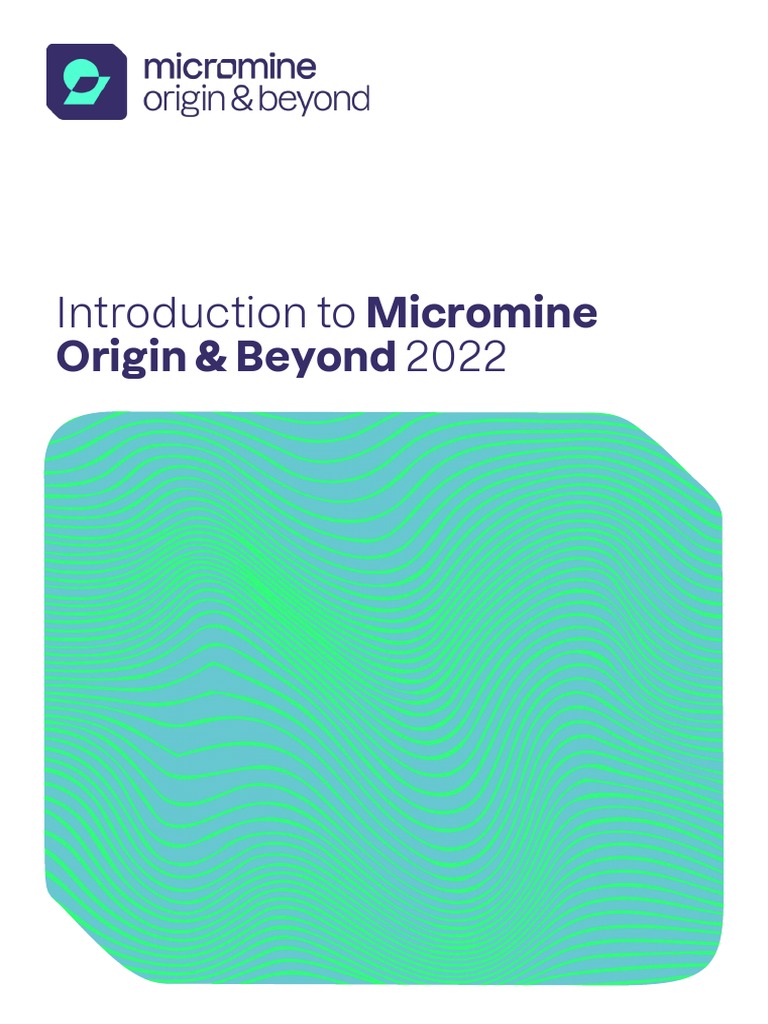 Mob1000 Introduction To Micromine Origin And Beyond Pdf