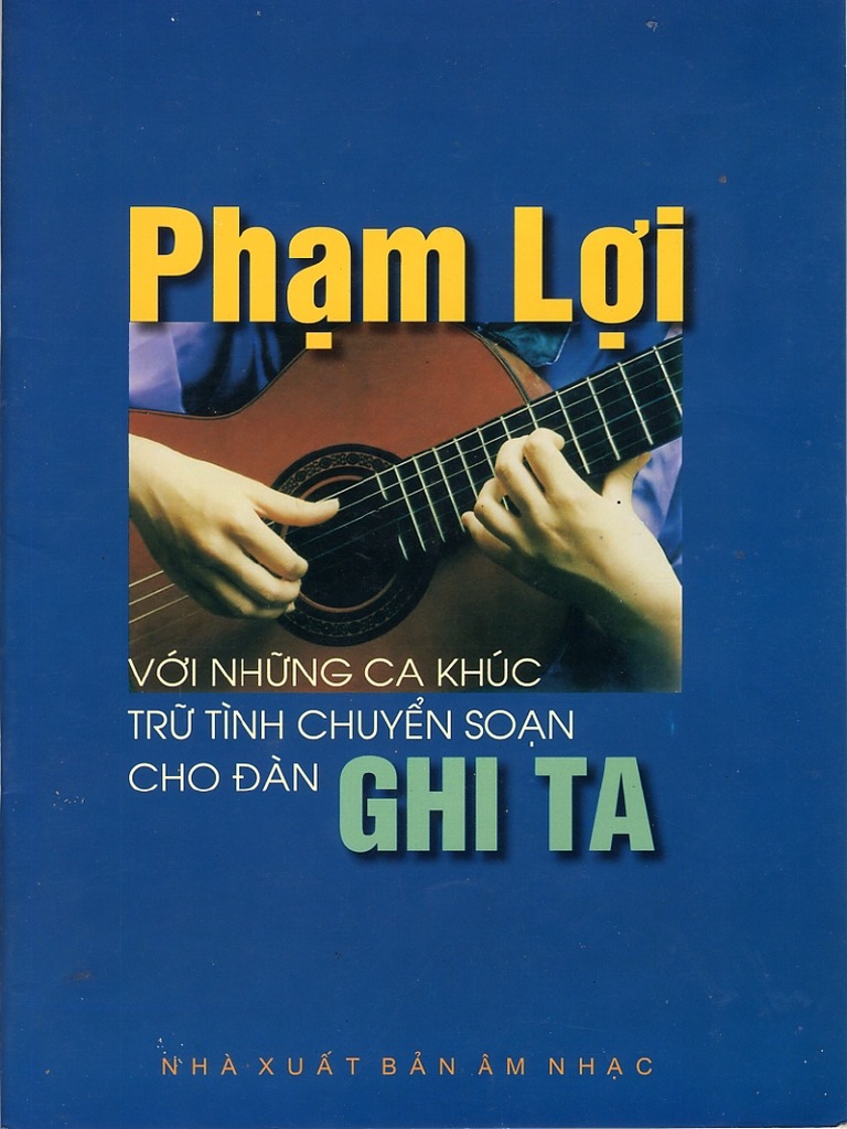 Pham Loi Voi Nhung Tac Pham Chuyen Soan Cho Guitar | PDF