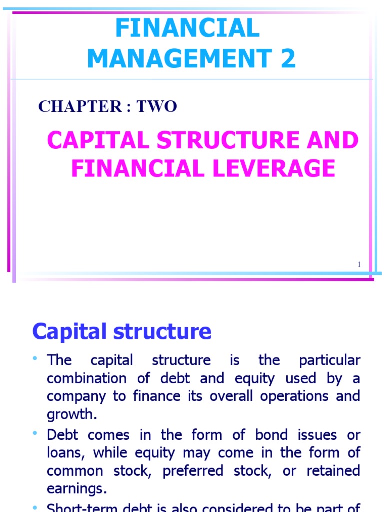 Chapter 2 Capital Structure and Financial Leverage | PDF | Capital Structure | Financial Capital