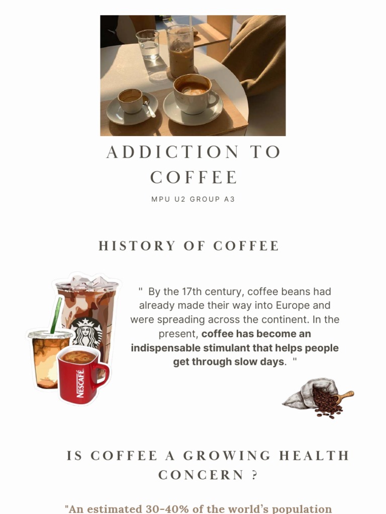 Addiction To Coffee | PDF | Coffee | Nutrition