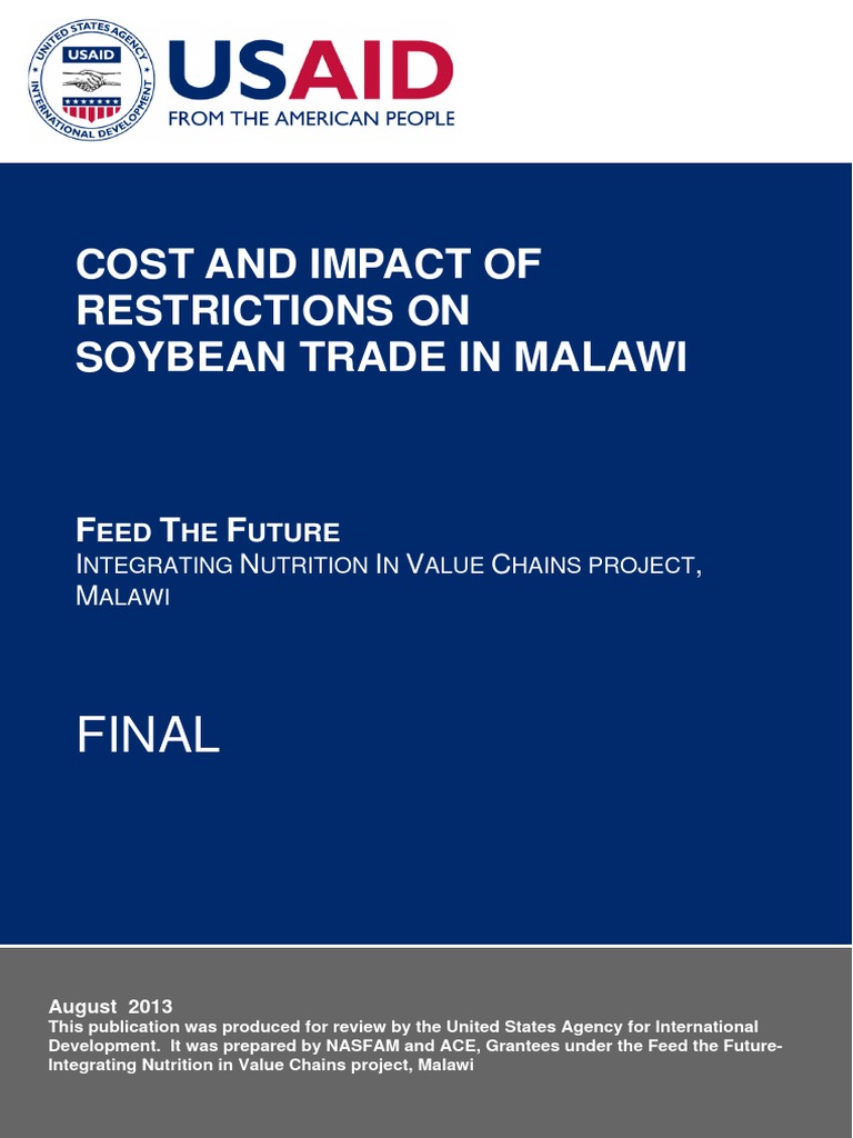 2014 Cost and Impact of Market Restriction On Soybeans in Malawi FINAL ... 2014 Cost and Impact of Market Restriction On Soybeans in Malawi FINAL ...