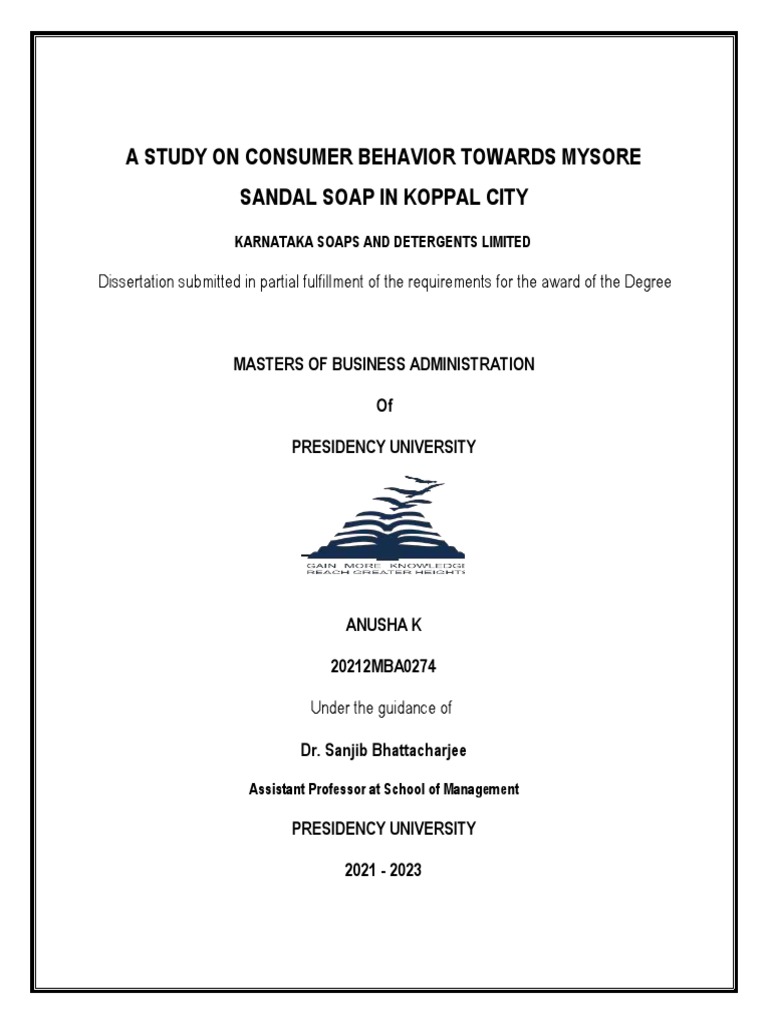 ANUSHA K Dissertation A Study On Consumer Behavior Towards Mysore Sandal Soap-1 | PDF | Consumer ...