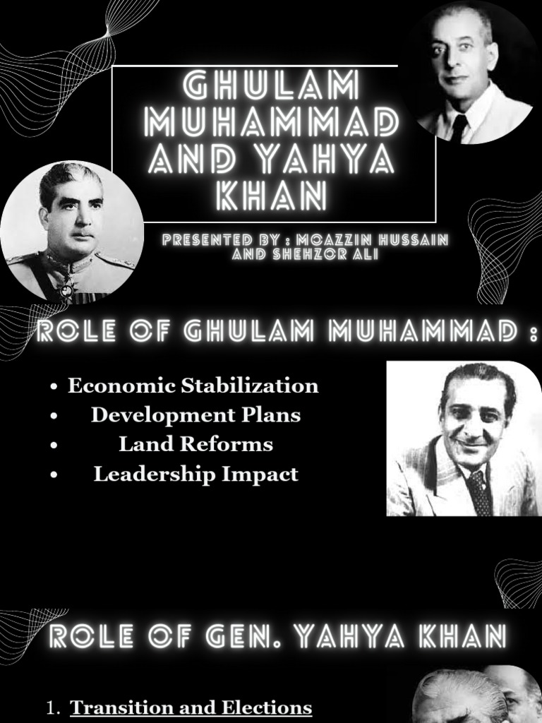 Ghulam Muhammad and Yahya Khan | PDF | Politics | Social Science
