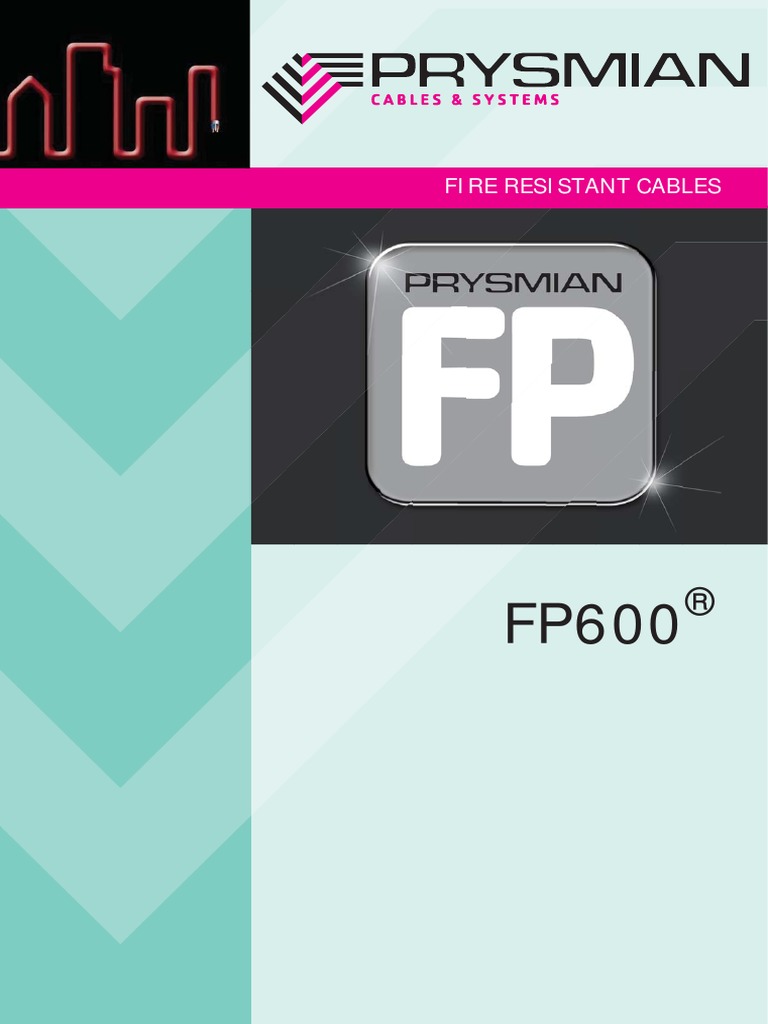 Fire Resistant Cables Prysmian FP600 | PDF | Electrical Wiring | Insulator (Electricity)