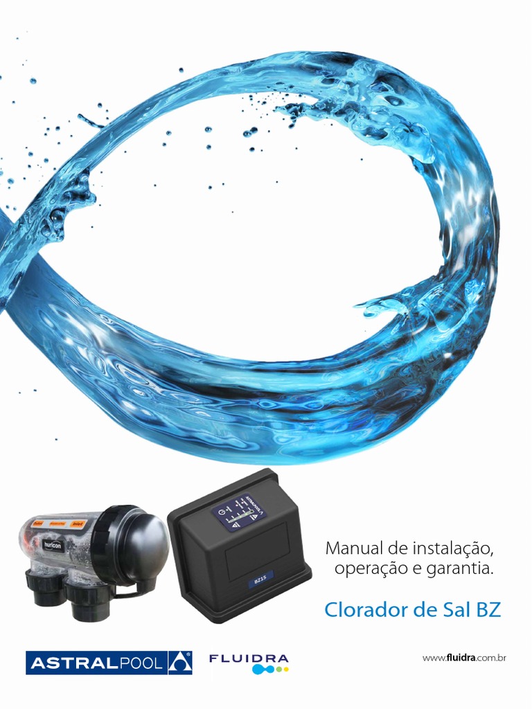 Manual de instalação, operação e garantia. Clorador de Sal BZ. | PDF ...