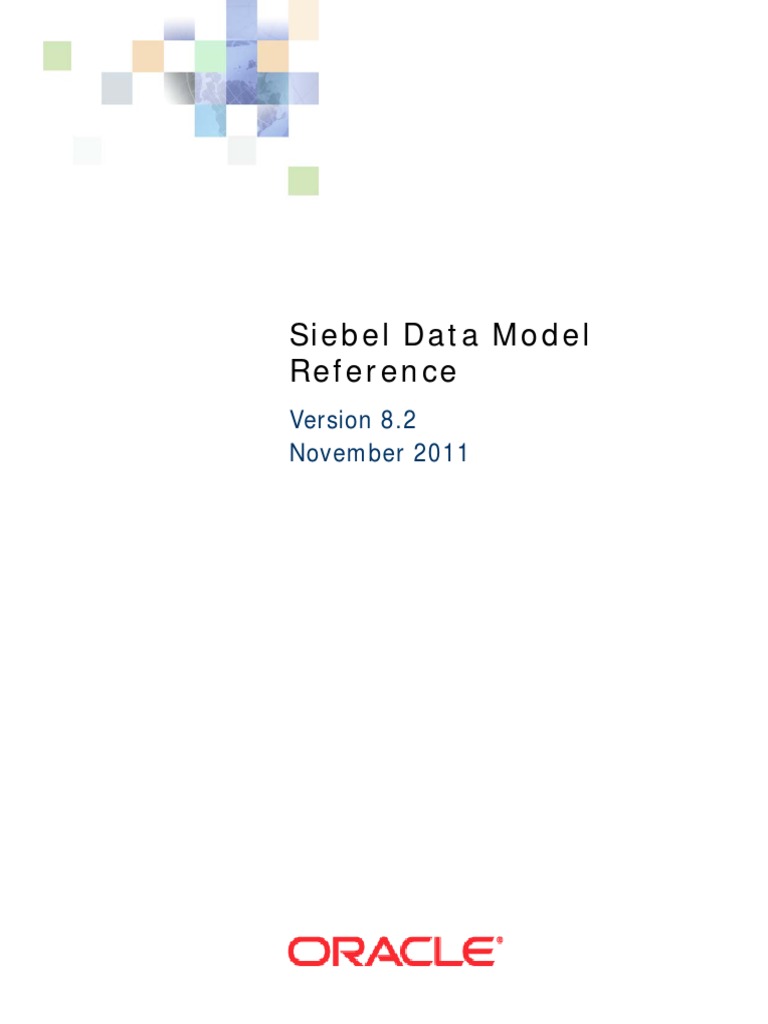 Siebel Data Model Reference: November 2011 | PDF | Relational Database | Data Model