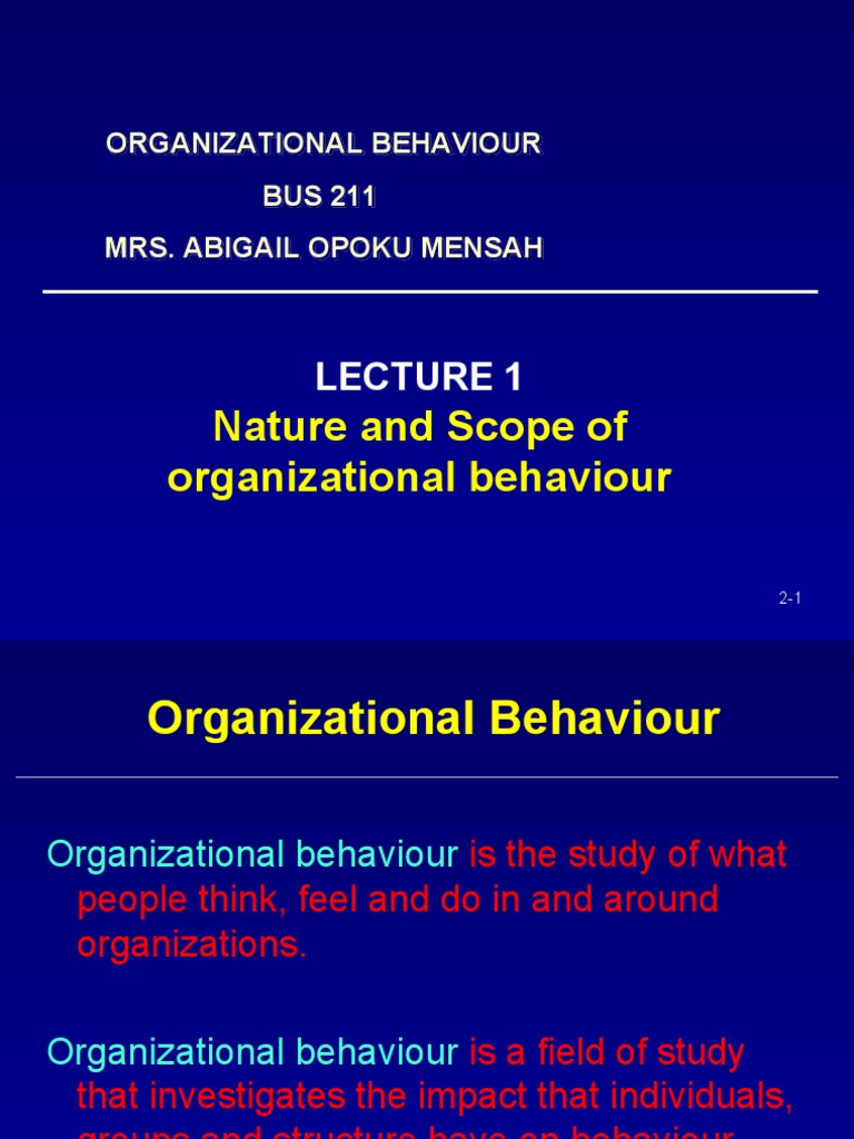 Nature and Scope of Organizational Behaviour | PDF Nature and Scope of Organizational Behaviour | PDF