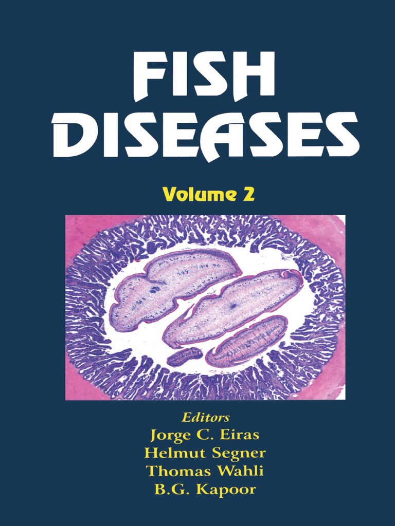 Fish Diseases (Jorge C. Eiras, Helmut Segner, Thomas Wahli Etc.) (Z ...