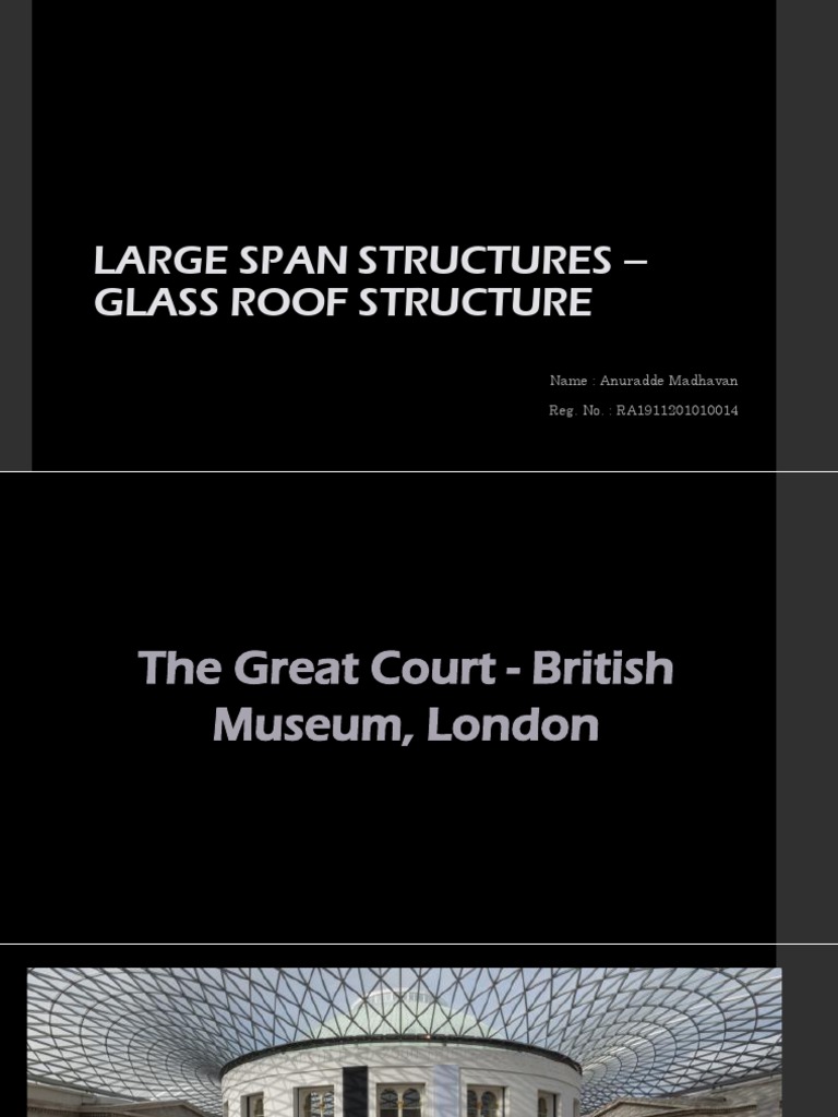 LARGE SPAN STRUCTURES – GLASS ROOF STRUCTURE | PDF