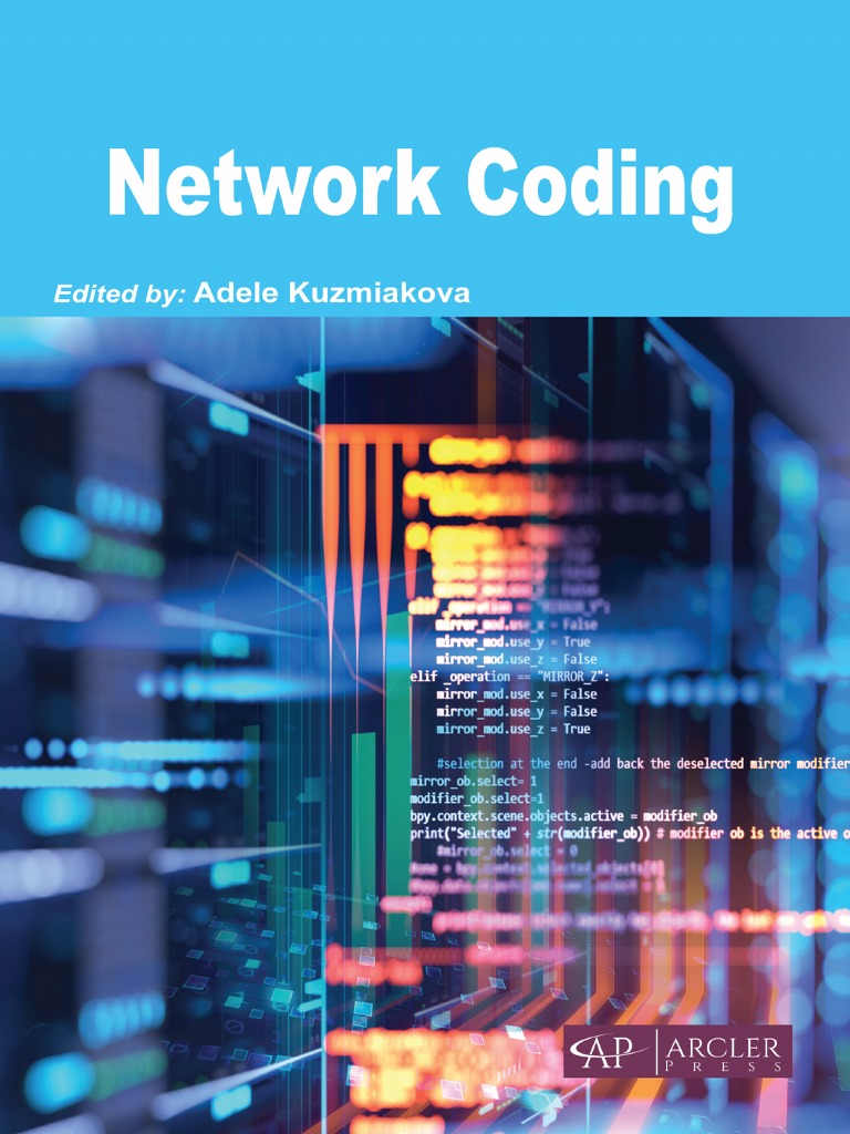Network Coding Adele Kuzmiakova Pdf