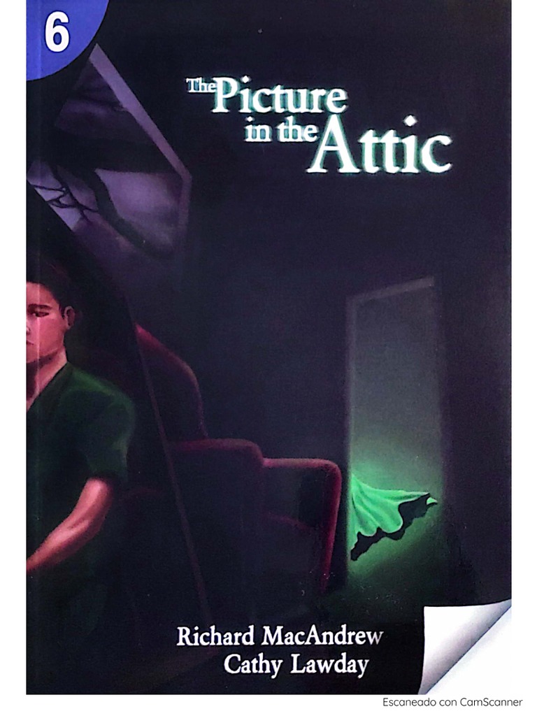 The Picture in The Attic (Richard MacAndrew Cathy Lawday | PDF