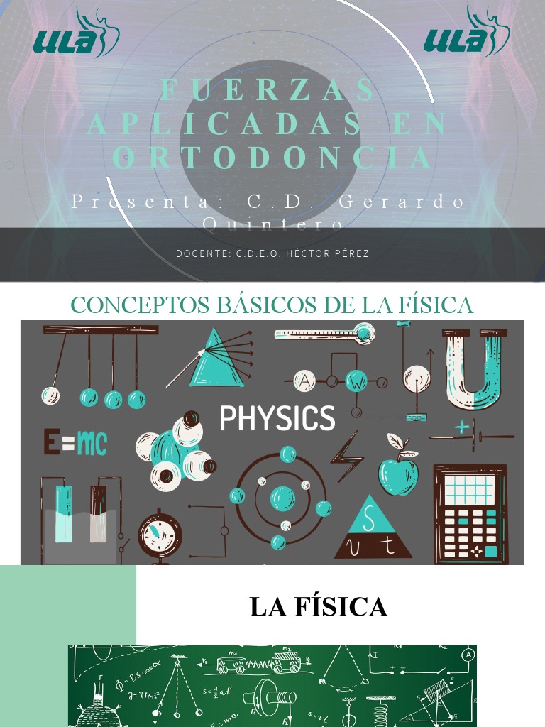 Fuerzas Aplicadas en Ortodoncia Gerardo Baez Quintero | PDF